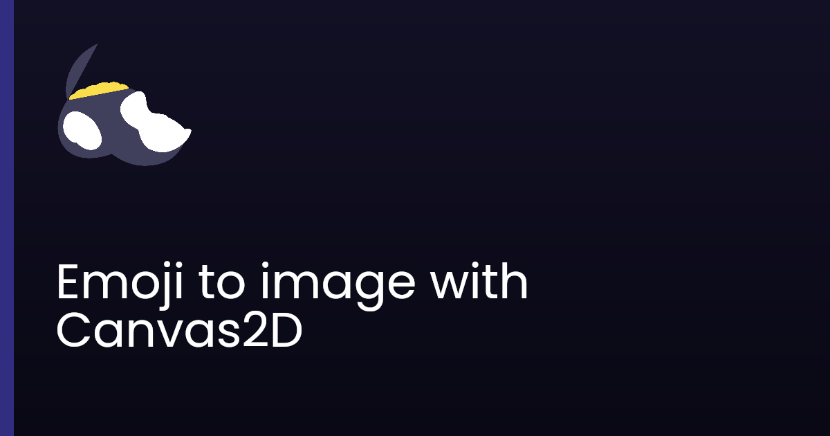 Emoji to image with Canvas2D